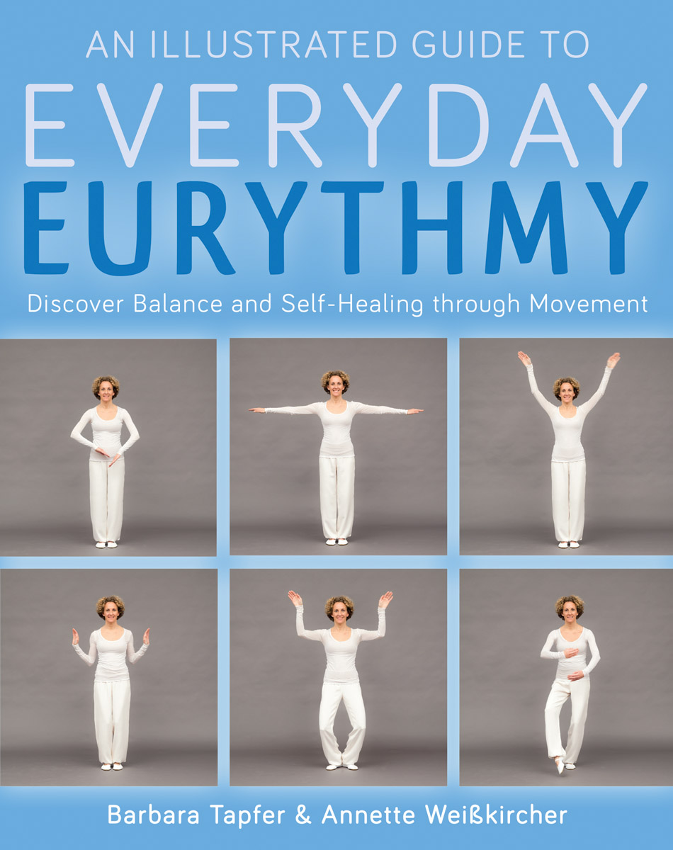 Step inside "An Illustrated Guide to Everyday Eurythmy" - Floris Books ...